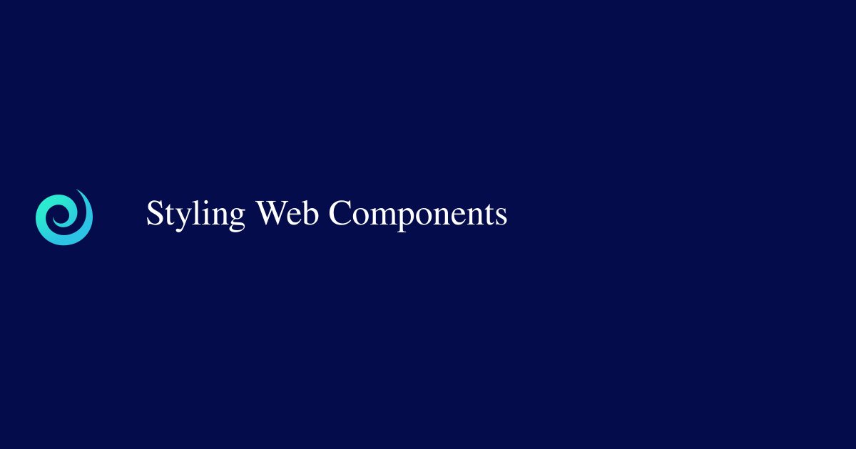 Building Your Application / Styling / Web Components | Brisa