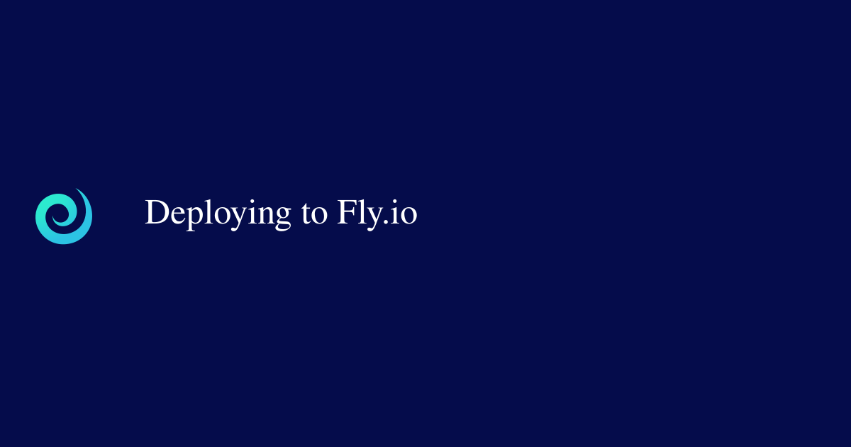 Building Your Application / Deploying / Fly Io | Brisa